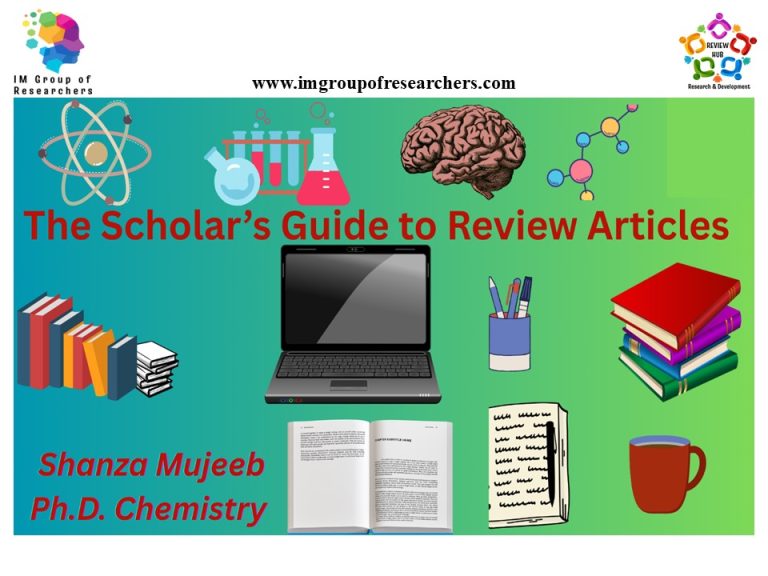 The Scholar’s Guide to Review Articles - IM Group Of Researchers - An ...